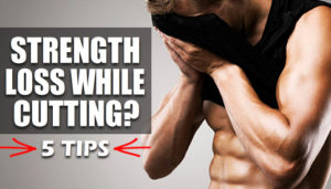 Losing Strength While Cutting? 5 Quick Fixes